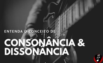A alquimia dos sons: o que é consonância e dissonância?